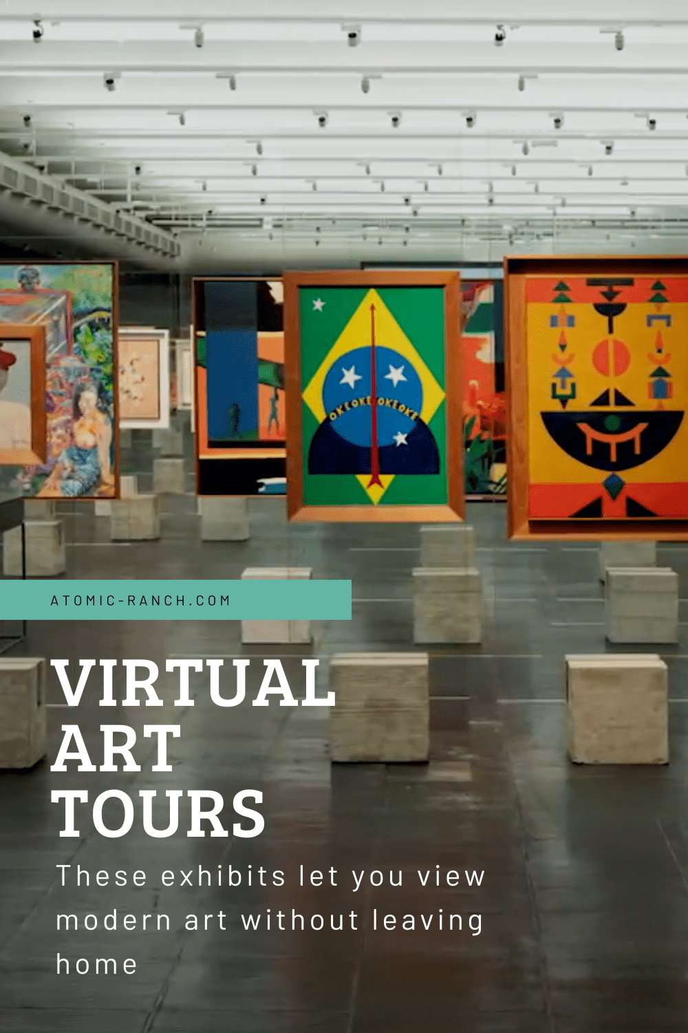 Virtual Art Tours: Modern Art You Can View from Home - Atomic Ranch