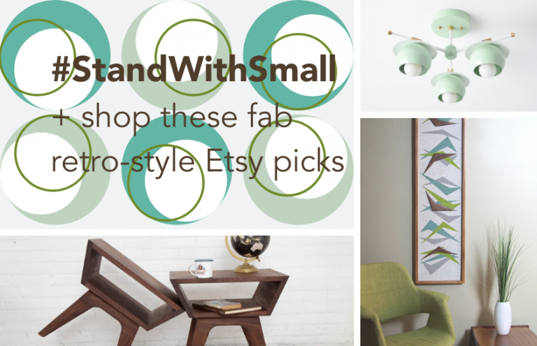 #StandWithSmall and Shop These Retro Etsy Picks - Atomic Ranch