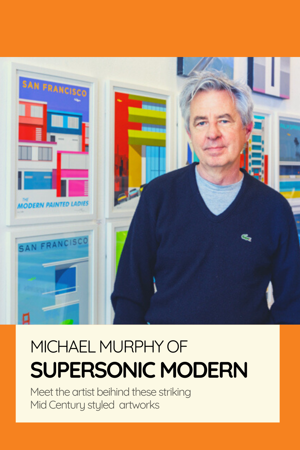 Supersonic Modern: Meet Artist Michael Murphy - Atomic Ranch