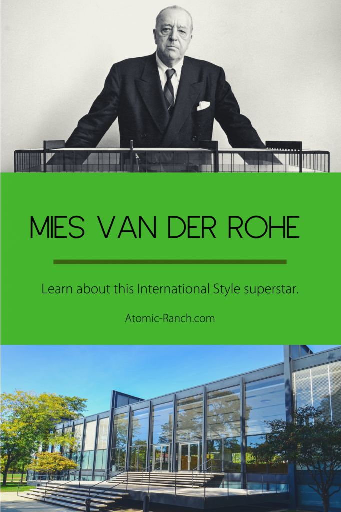 Mies van der Rohe: International Style's Star Pupil