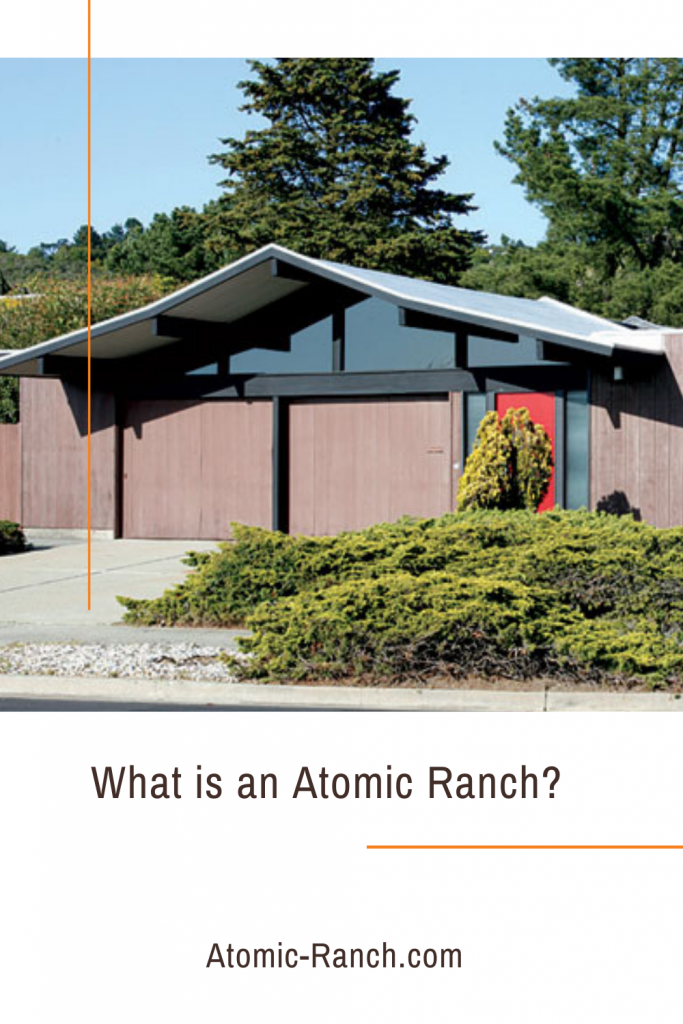 So ... What Is An Atomic Ranch? - Home