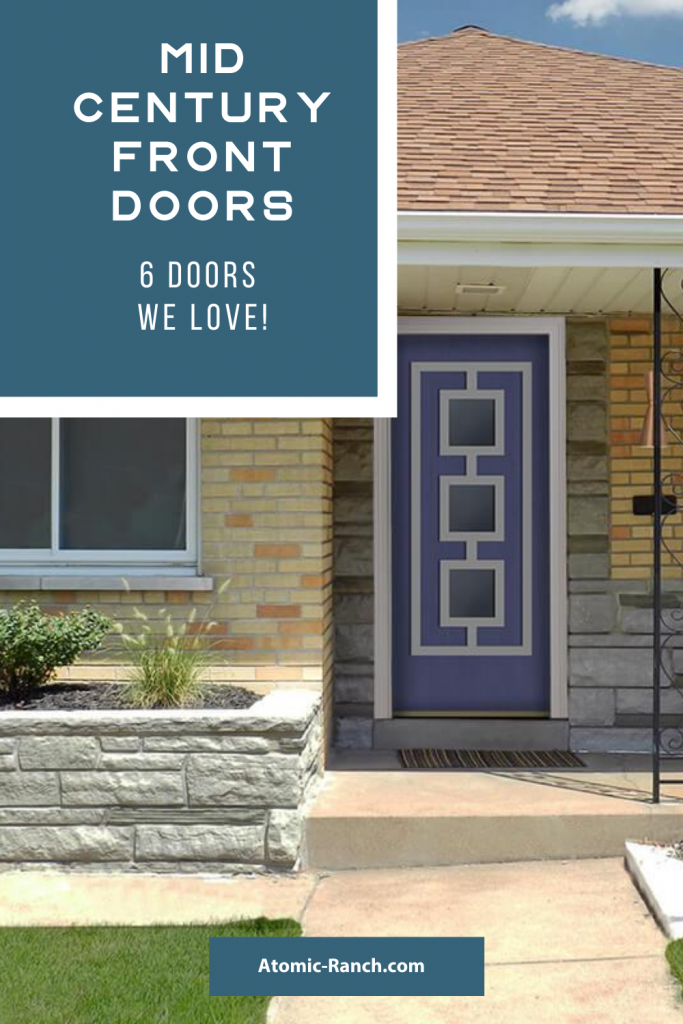 6 Mid Century Modern Front Doors - Home