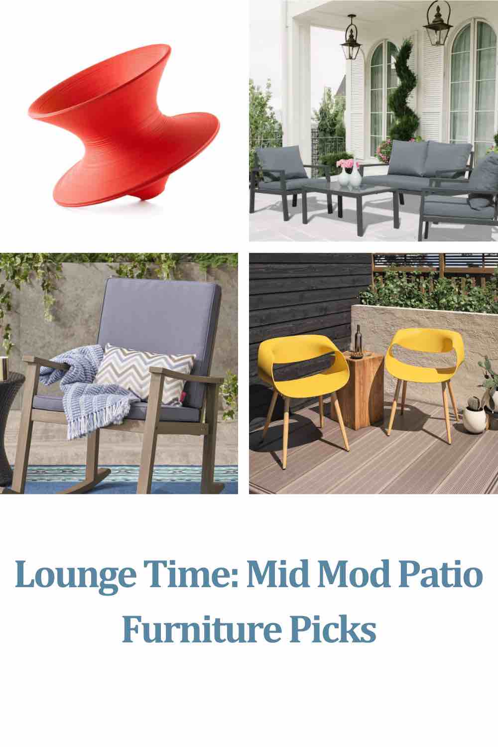 Lounge Time: Mid Mod Patio Furniture Picks - Atomic Ranch